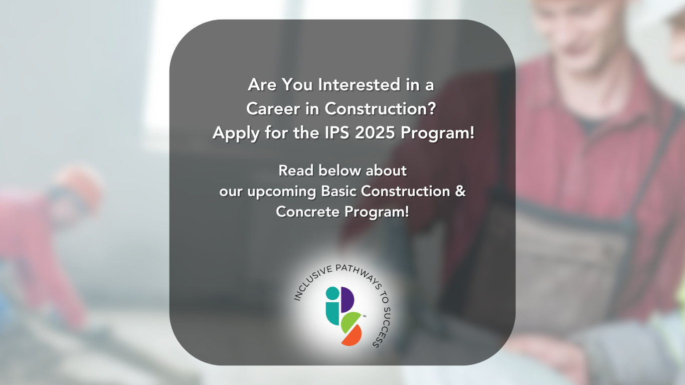 2025 Basic Construction/Concrete Program - Inclusive Pathways to Success
